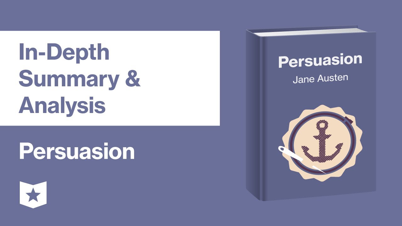 Persuasion by Jane Austen | In-Depth Summary & Analysis