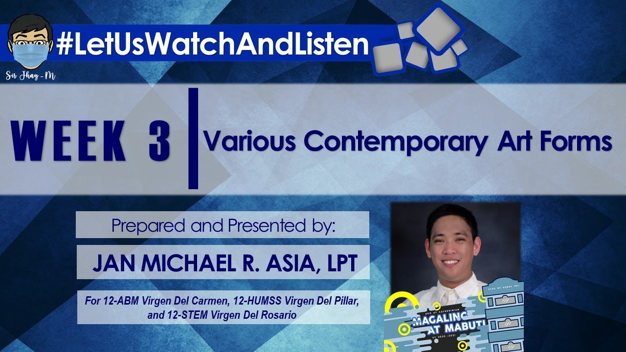 Contemporary Philippine Arts from the Regions: Various Contemporary Art Forms (Lesson #03)