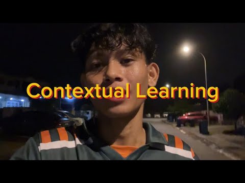 What is Contextual Learning?