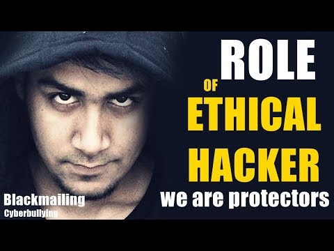 ROLE OF AN ETHICAL HACKER | Cyberbullying |WE ARE PROTECTORS NOT ATTACKERS