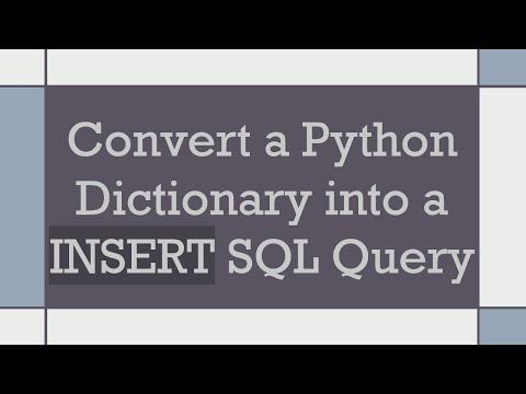 Convert a Python Dictionary into a INSERT SQL Query