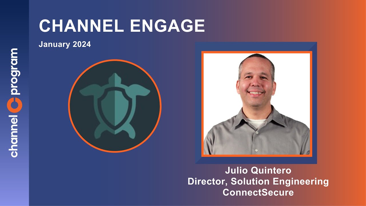 ConnectSecure Demo & Pitch from Channel Program Engage - January 2024