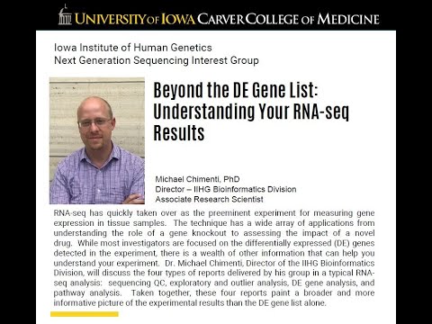 NGS Interest Group Beyond the DE gene list understanding your RNA seq results