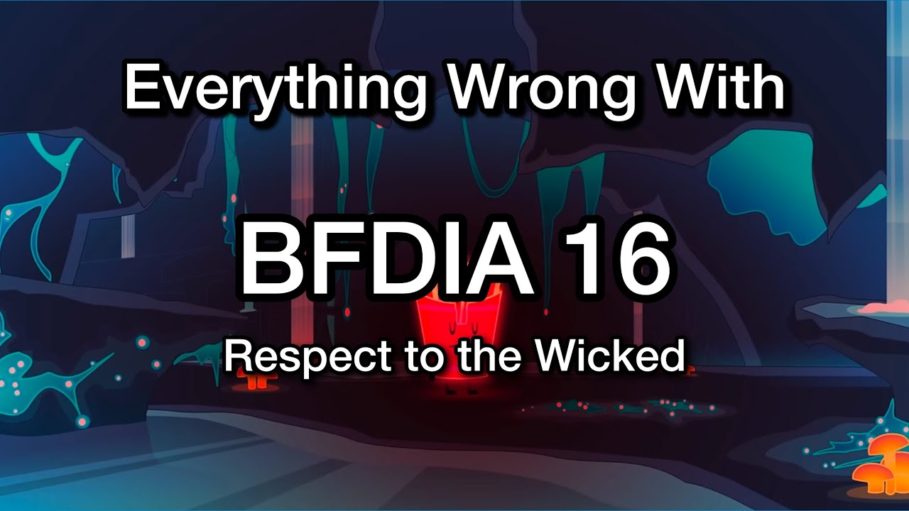 Everything Wrong With BFDIA 16 | starnoah1