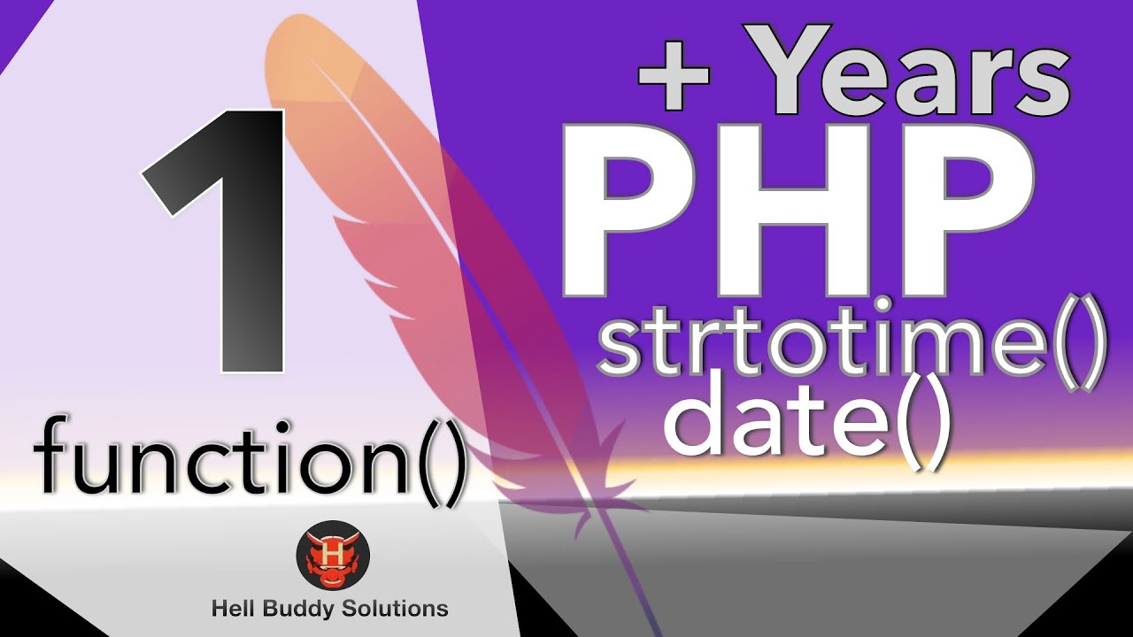 PHP Add Year Part 1 – function date() strtotime()