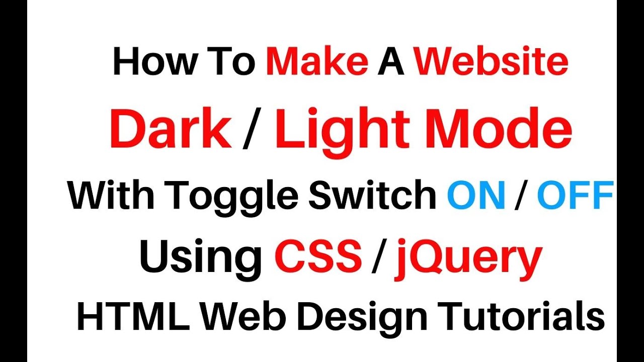 Website Toggle Switch Dark and Light Mode Using CSS and jQuery