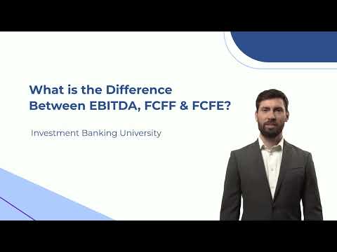 What is the Difference Between EBITDA, FCFF & FCFE?