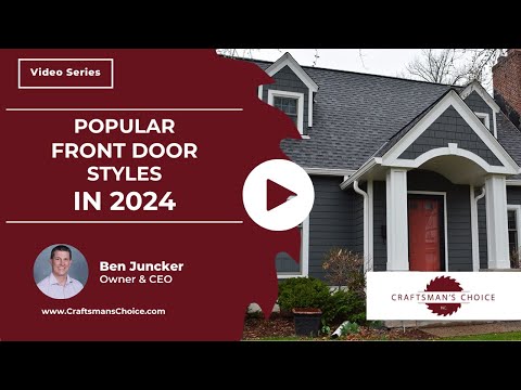What are the Most Popular Modern Front Door Styles in 2024? | Craftsman's Choice