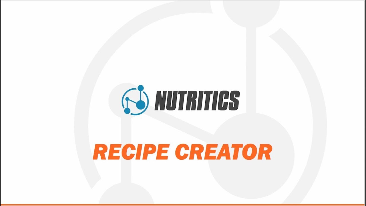 Nutritics Tutorials - Recipe Creator