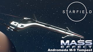 STARFIELD - MASS EFFECT - Andromeda M-9 Tempest - PC 4K at Starfield ...