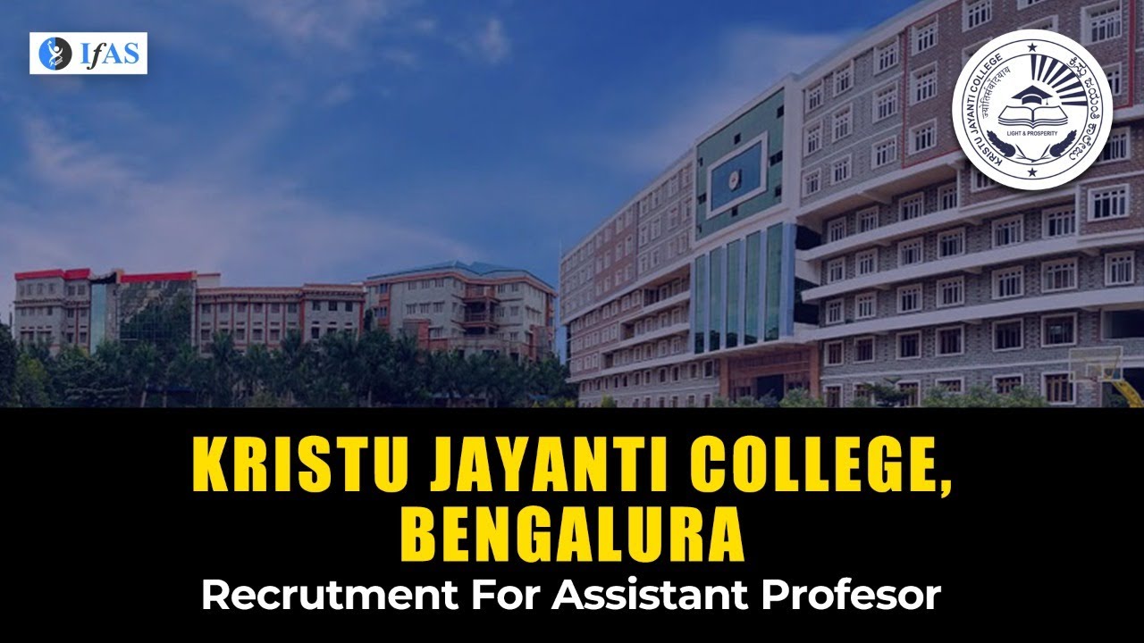 Kristu Jayanti College - Recruitment for Assistant Professor