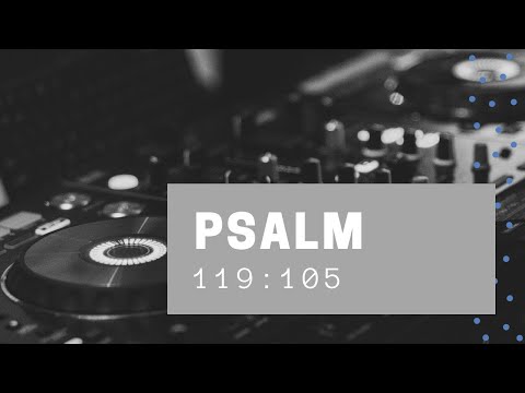 Your word is a lamp to my feet - Psalm 119:105 [Bible Sings]