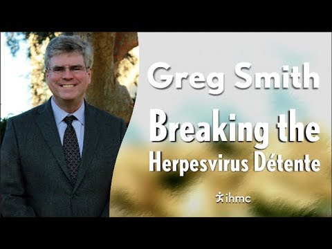 Greg Smith - Breaking the Herpesvirus Détente