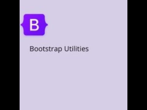 Bootstrap Responsive Embedding Bootstrap, Utilities II