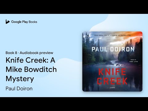 Knife Creek: A Mike Bowditch Mystery Book 8 by Paul Doiron · Audiobook preview
