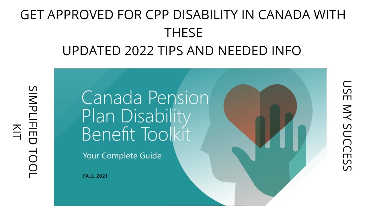 CPP DISABILITY BENEFITS UPDATE 2022 TIPS TO GET APPROVED #cpp #disability #2022 #canada #pension