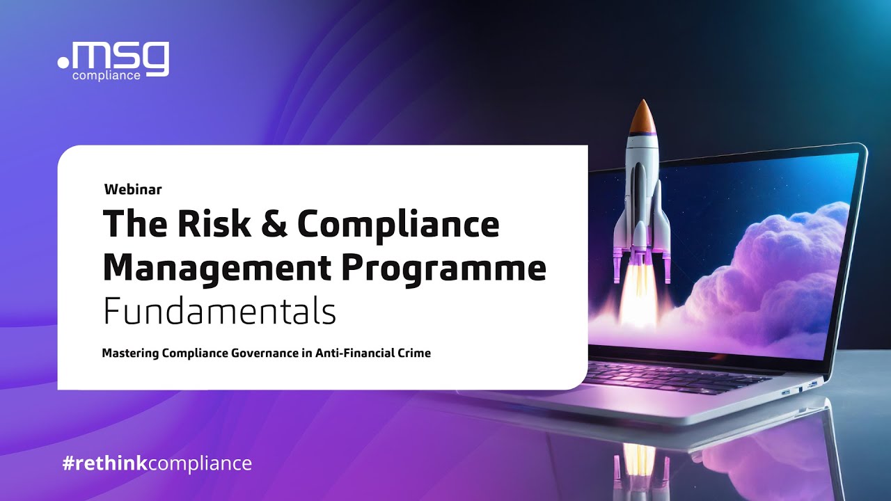 Webinar: The Risk & Compliance Management Programme Fundamentals