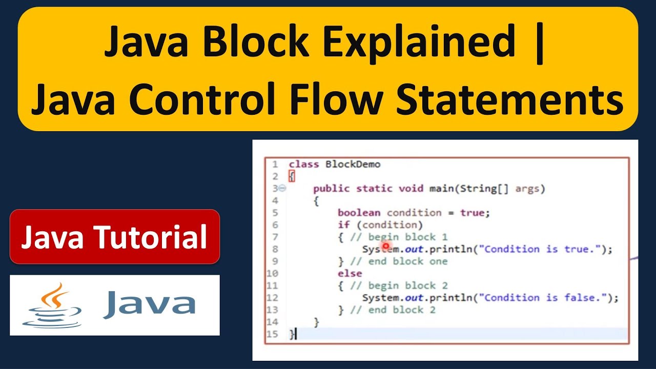 Java Block Explained | Java Control Flow Statements | Java Tutorial