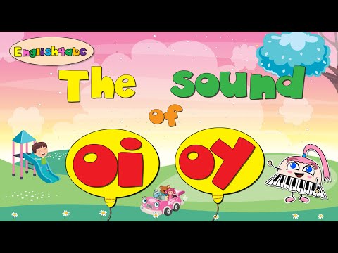 The Sound of Oi/Oy - Vowel Diphthong 'oi/oy' / Long Vowel 'oi/oy' - English4abc - Phonics song