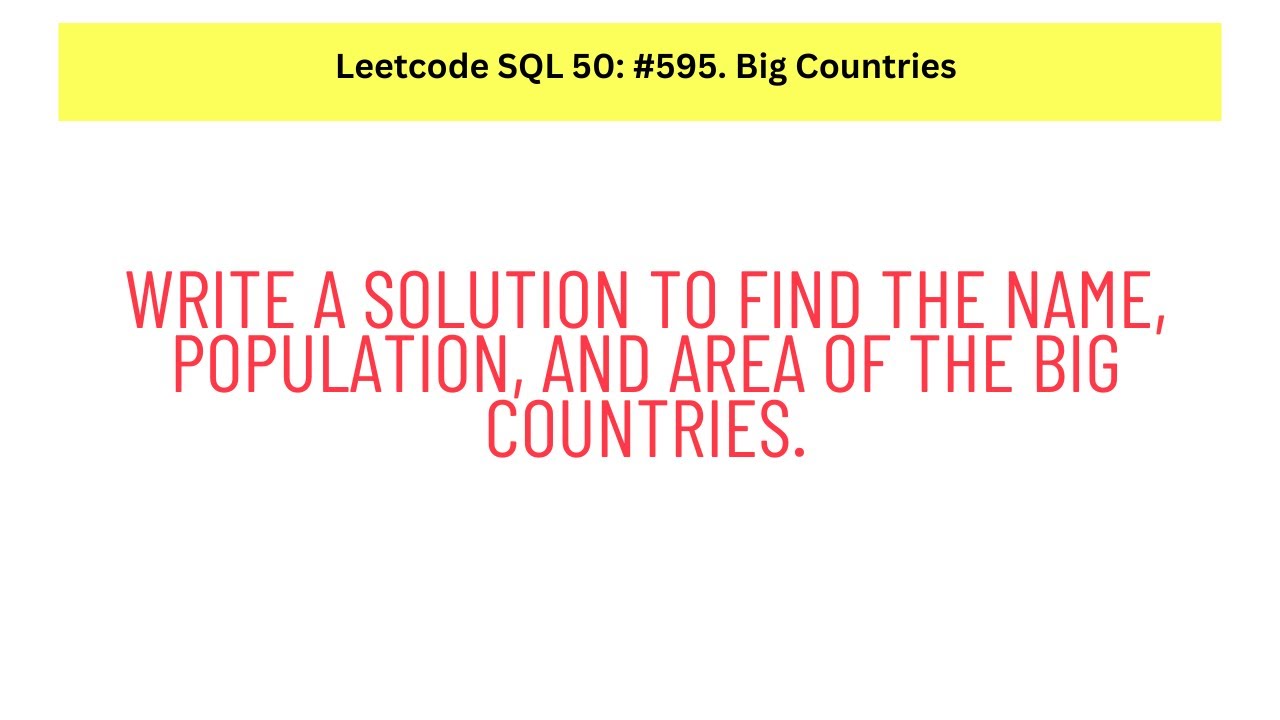 #SQL Leetcode SQL 50 #3: Big Countries.