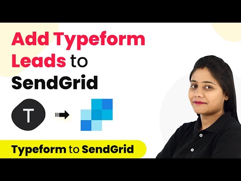 How to Add Typeform Form Submissions to SendGrid - Typeform SendGrid Integration