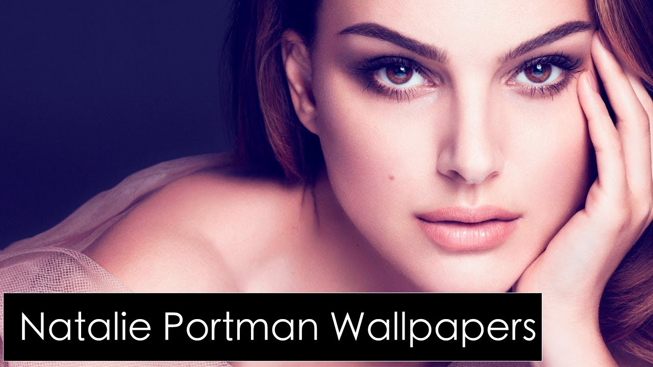 Beautiful Natalie Portman Wallpapers !! 2018 !! Essence Wallpaper !!