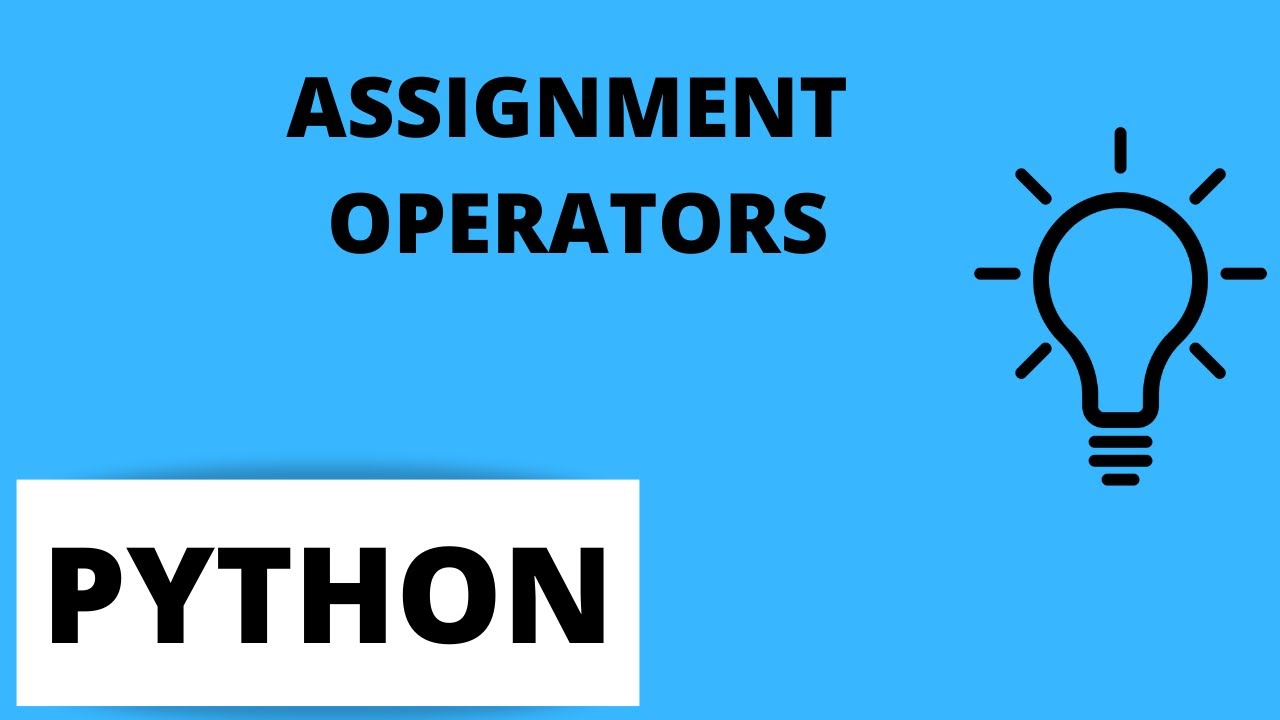 Python Tutorial For Beginners 10 - Assignment Operators in Python