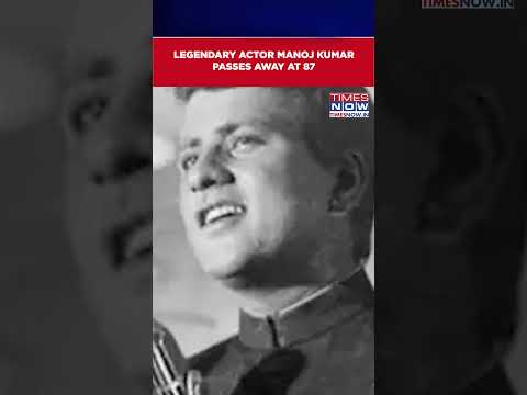 Veteran Actor Manoj Kumar Dies At 87 After Battling Health Issues, Tributes Pour In #shorts