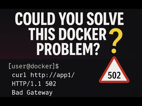 Could YOU solve this Docker bug??? Real-World situation