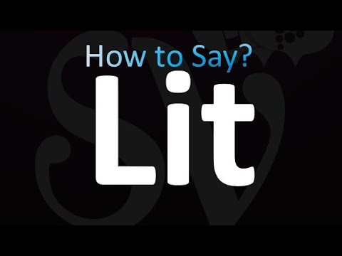 How to Pronounce Lit (Correctly!)