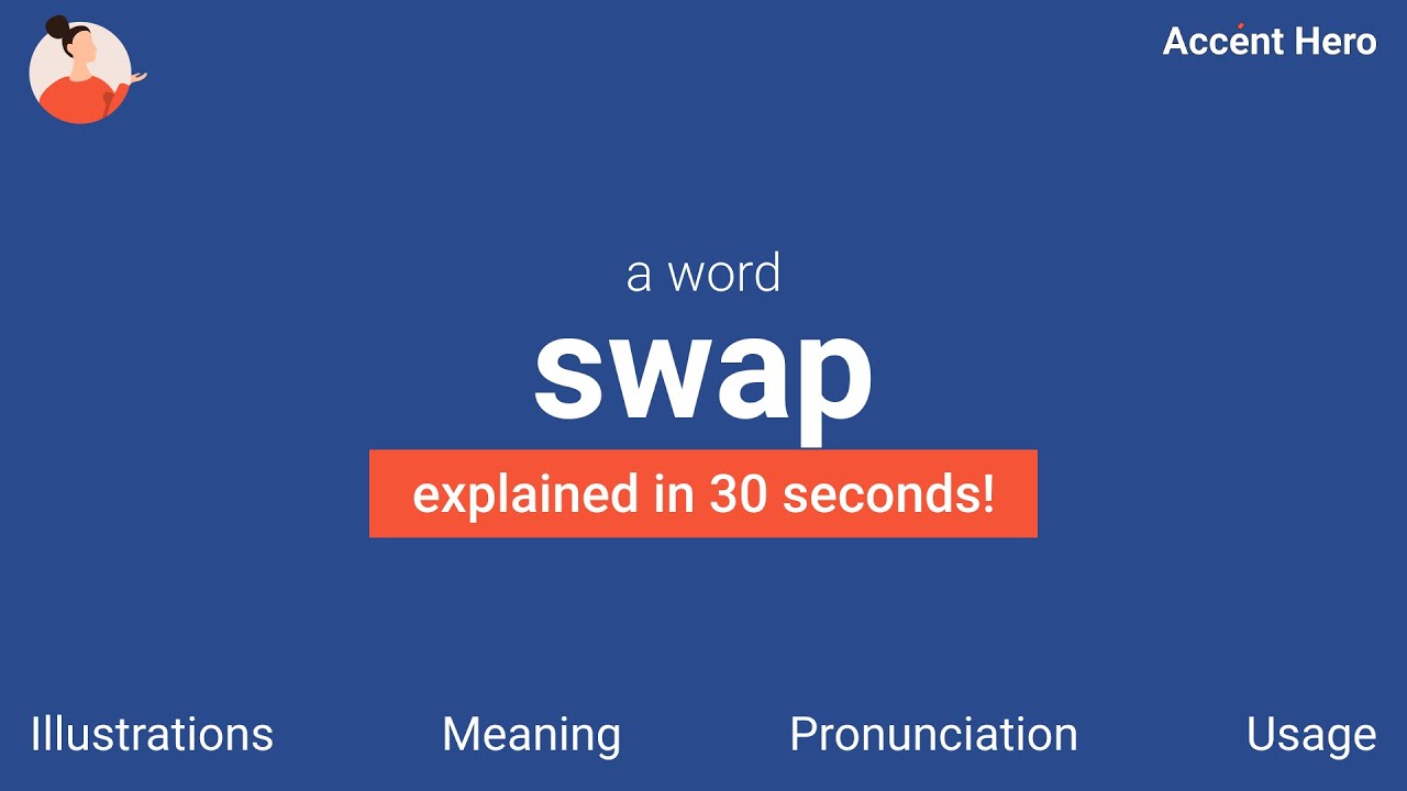 SWAP - Meaning and Pronunciation