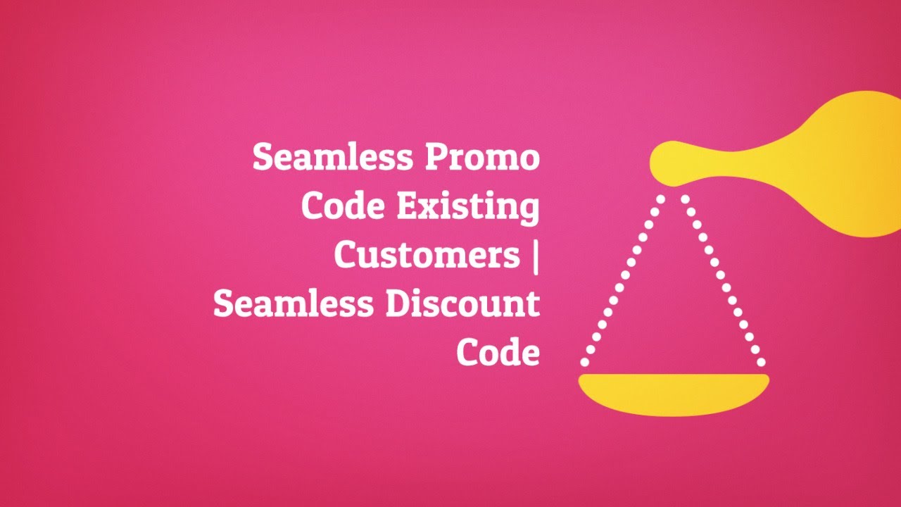 Seamless Promo Code New & Existing Customers 2020