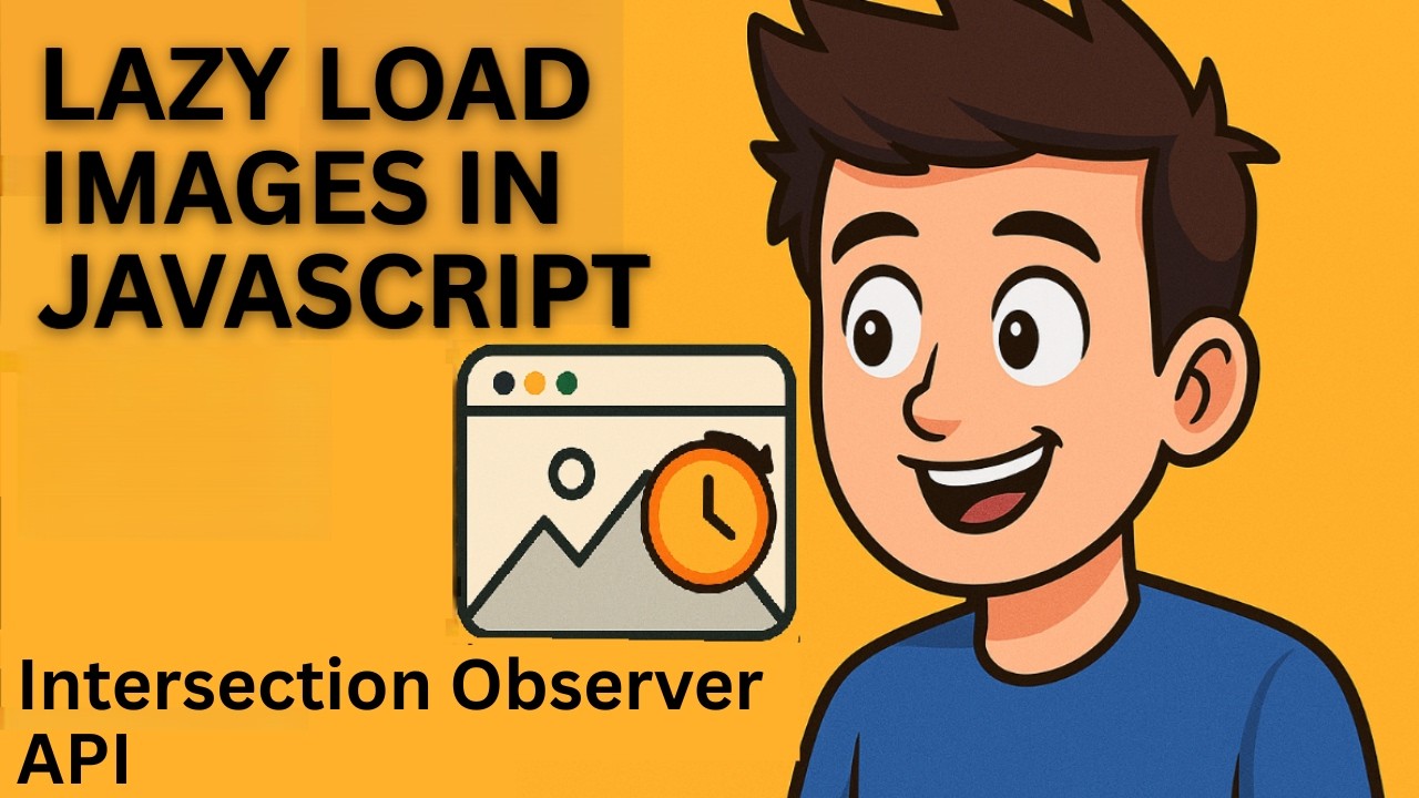 Lazy Load Images JavaScript Tutorial (Using Intersection Observer API)