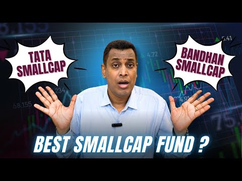 Best SMALLCAP Mutual Fund for 2025: Tata or Bandhan?