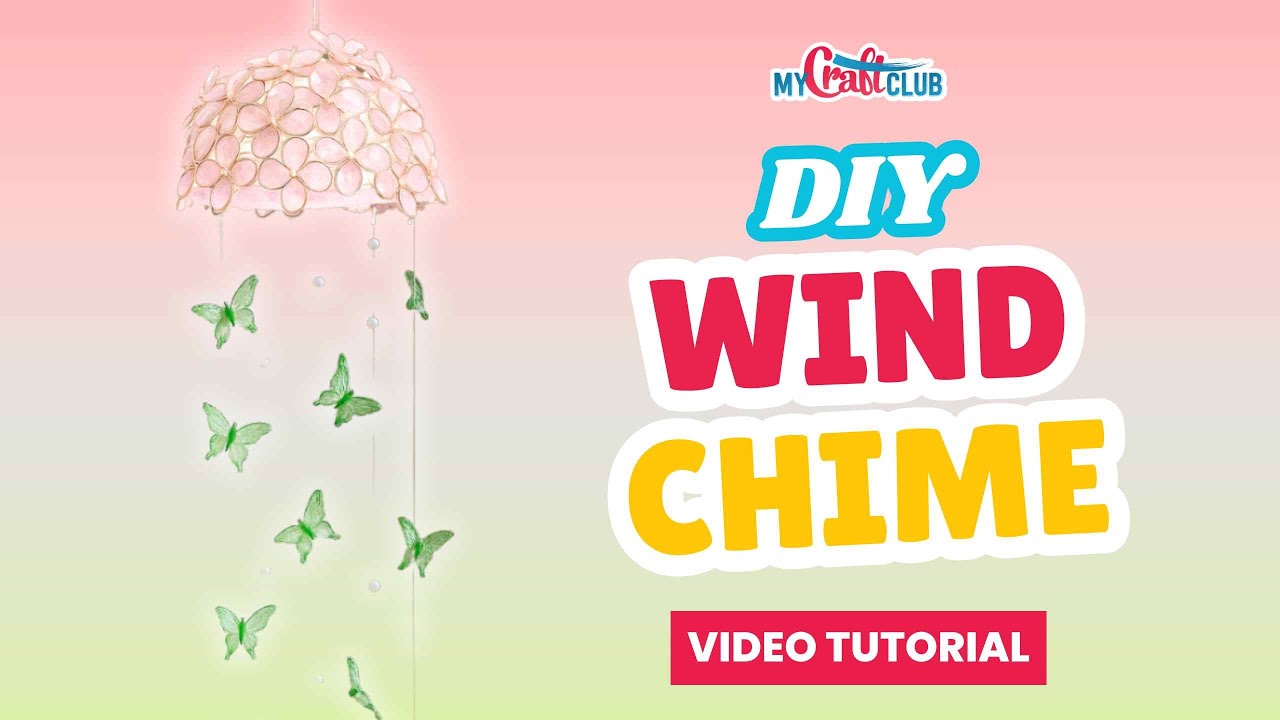 DIY Wind Chime - MyCraftClub Video Tutorial