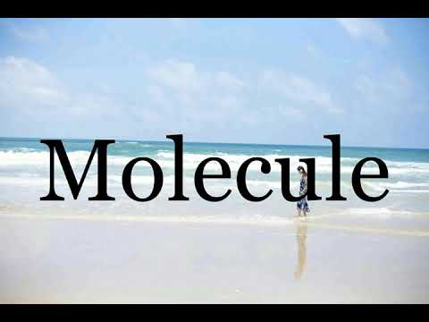How To Pronounce Molecule🌈🌈🌈🌈🌈🌈Pronunciation Of Molecule