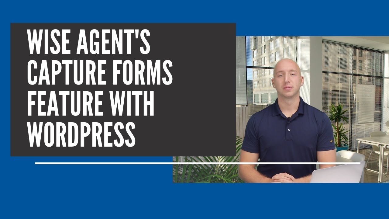 Wise Agents Capture Form Feature With Wordpress