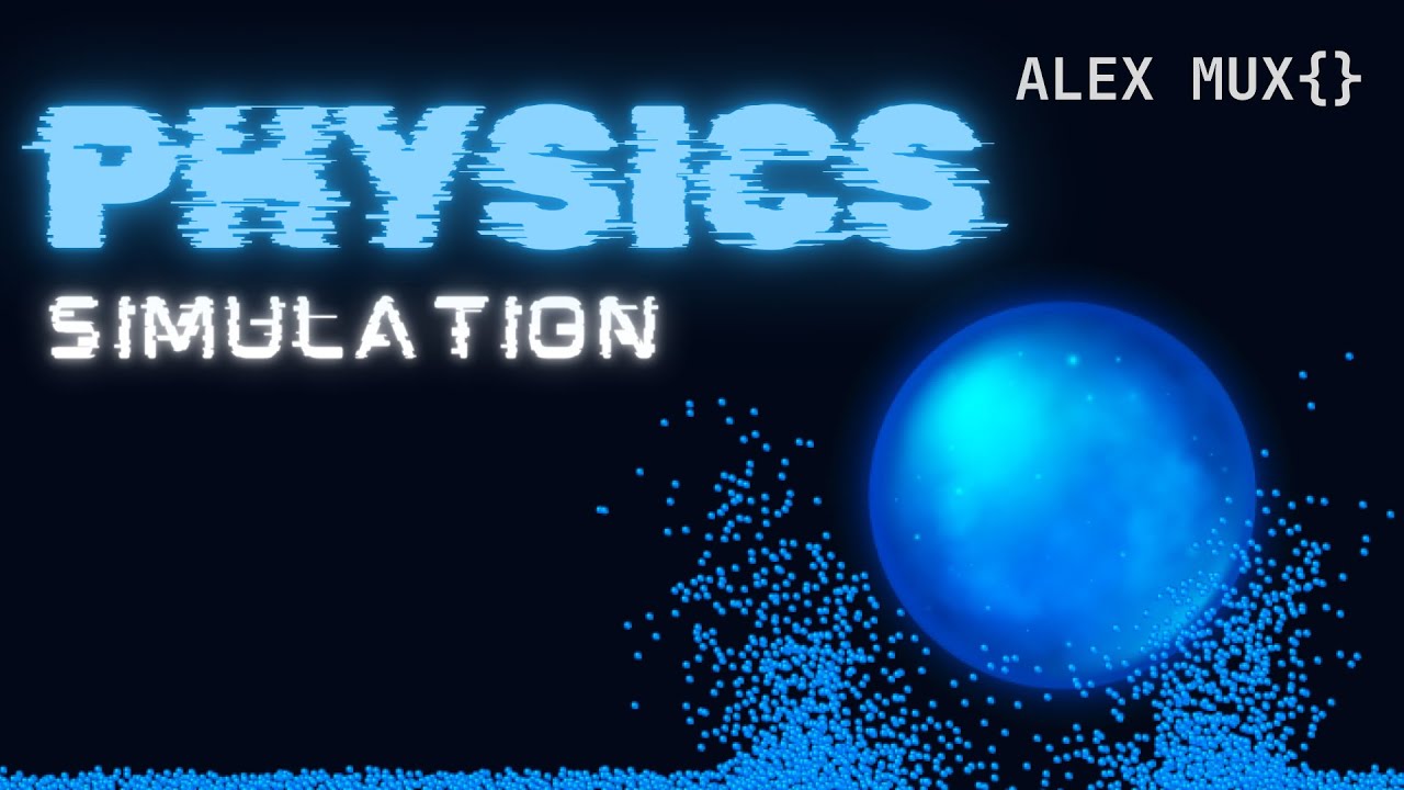 Building A Physics Simulation: Particle Collision