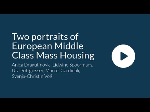 Two portraits of European Middle Class Mass Housing