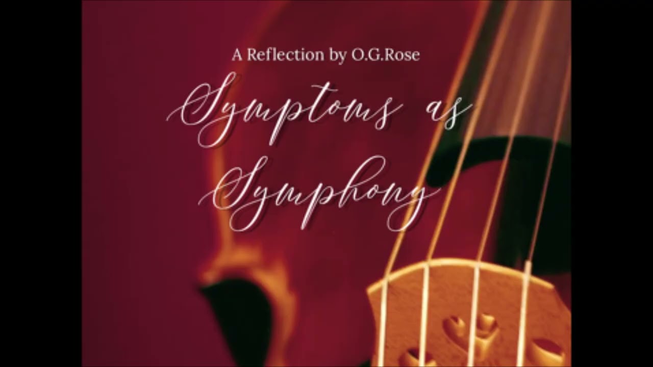 Symptoms as Symphony