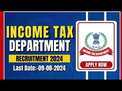 Income tax department job vacancy, latest govt job vacancy, sarkari job