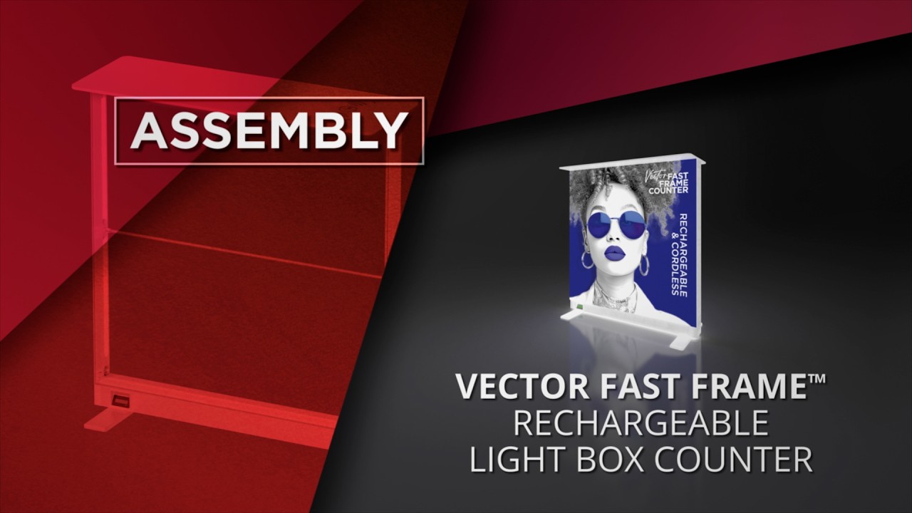 Vector Fast Frame™ Rechargeable Light Box Counter - Assembly
