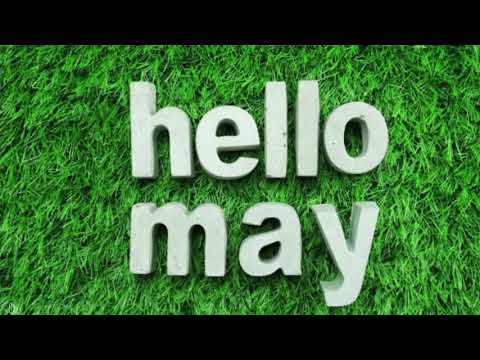 HELLO MAY | WELCOME MAY | WISHES & QUOTES
