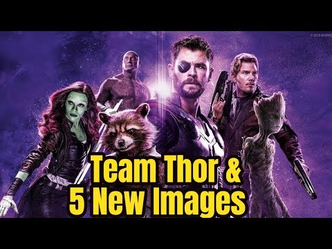 Team Thor and 5 New Images from Avengers Infinity War
