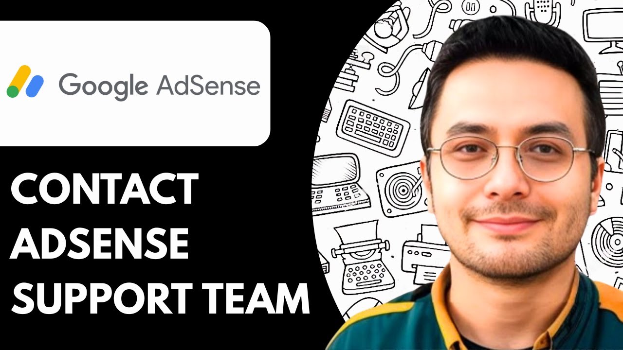 How to Contact AdSense Support Team (2025)