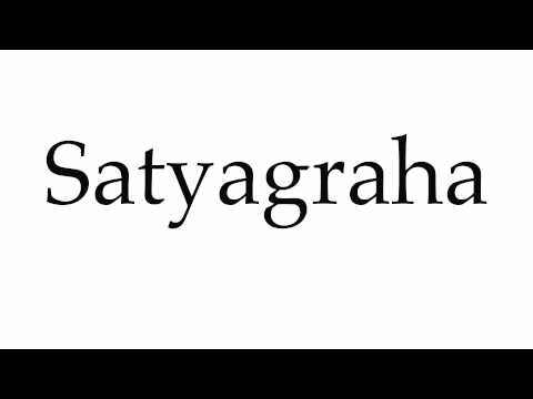 How to Pronounce Satyagraha