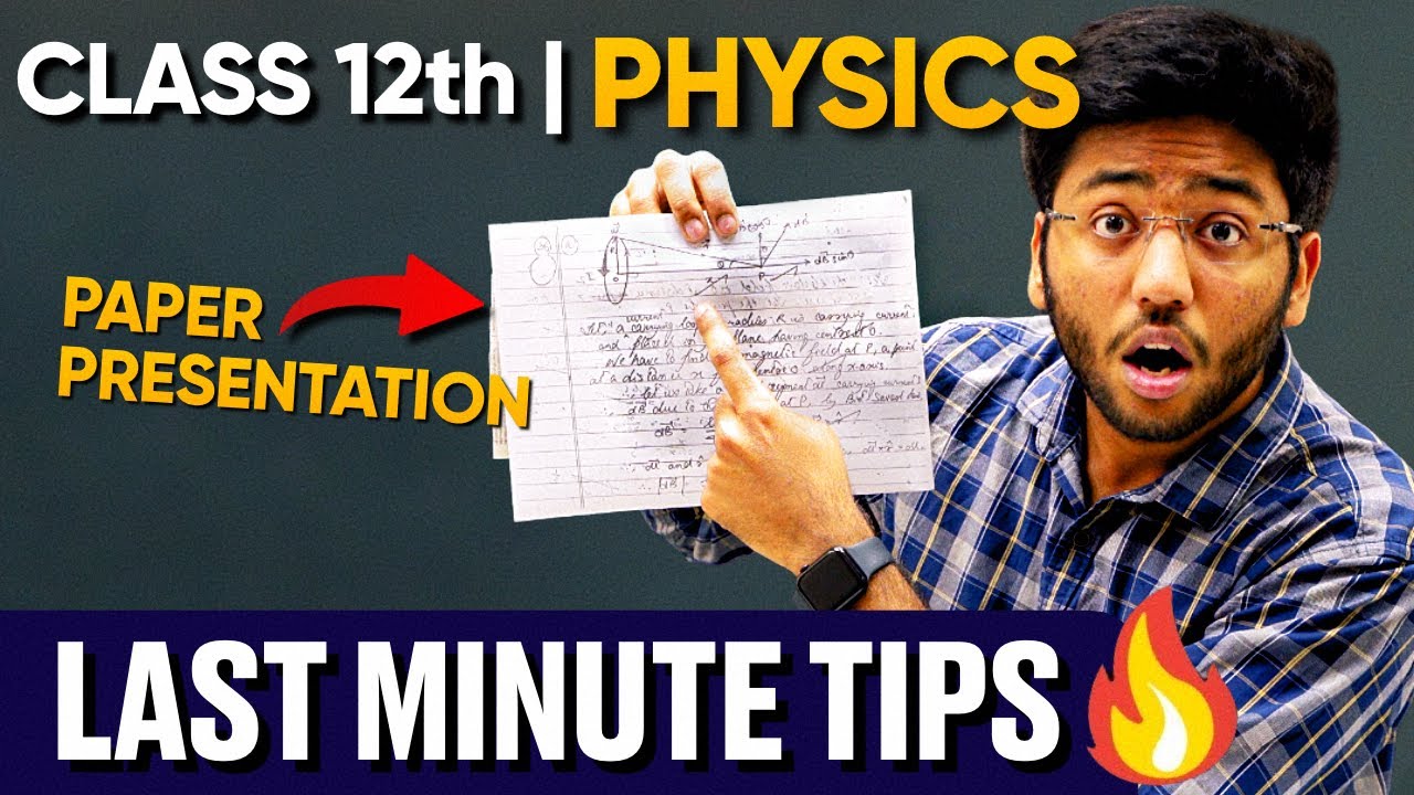 Essential Tips for Class 12 Physics Paper Presentation and Time ...