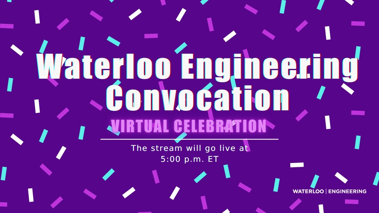 Waterloo Engineering Convocation Celebration