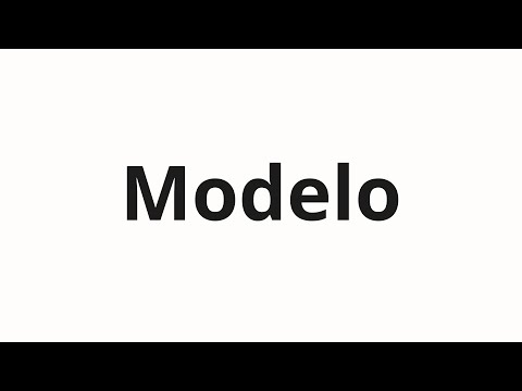How to pronounce Modelo