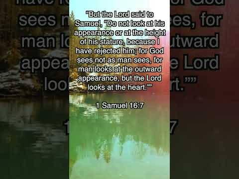1 Samuel 16:7